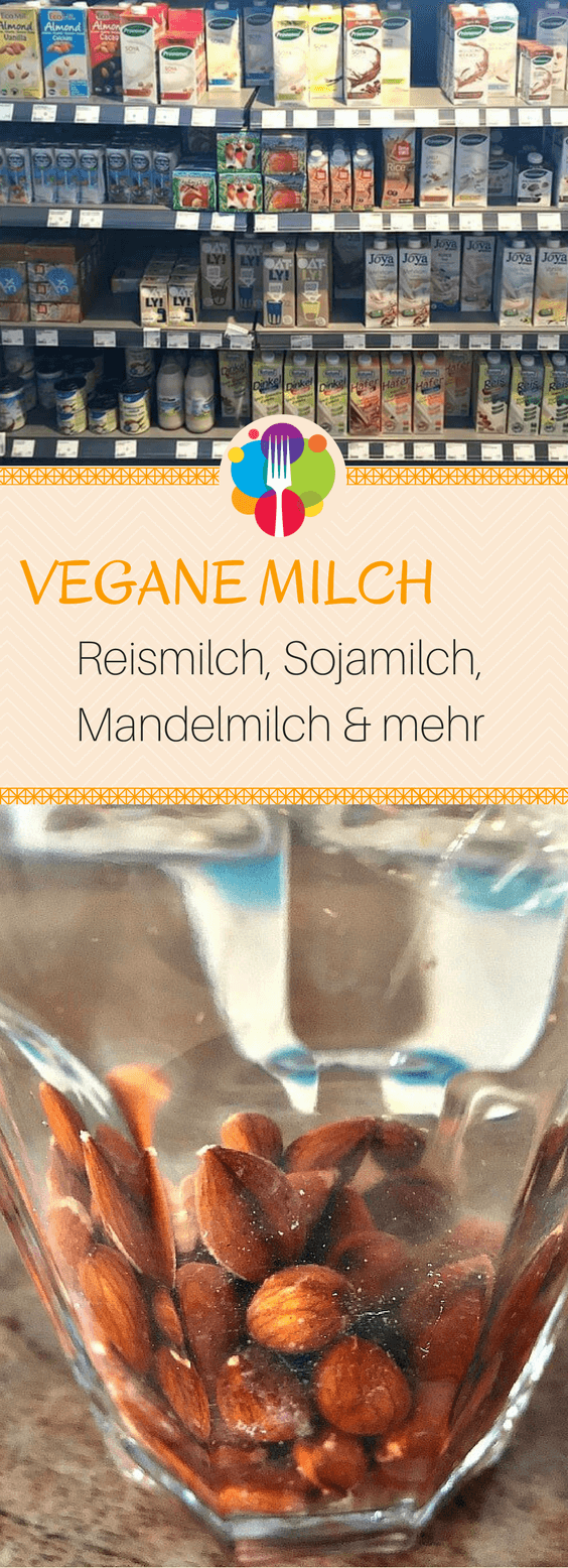 Vegane Milch - von Sojamilch, Reismilch und Mandelmilch 🥛